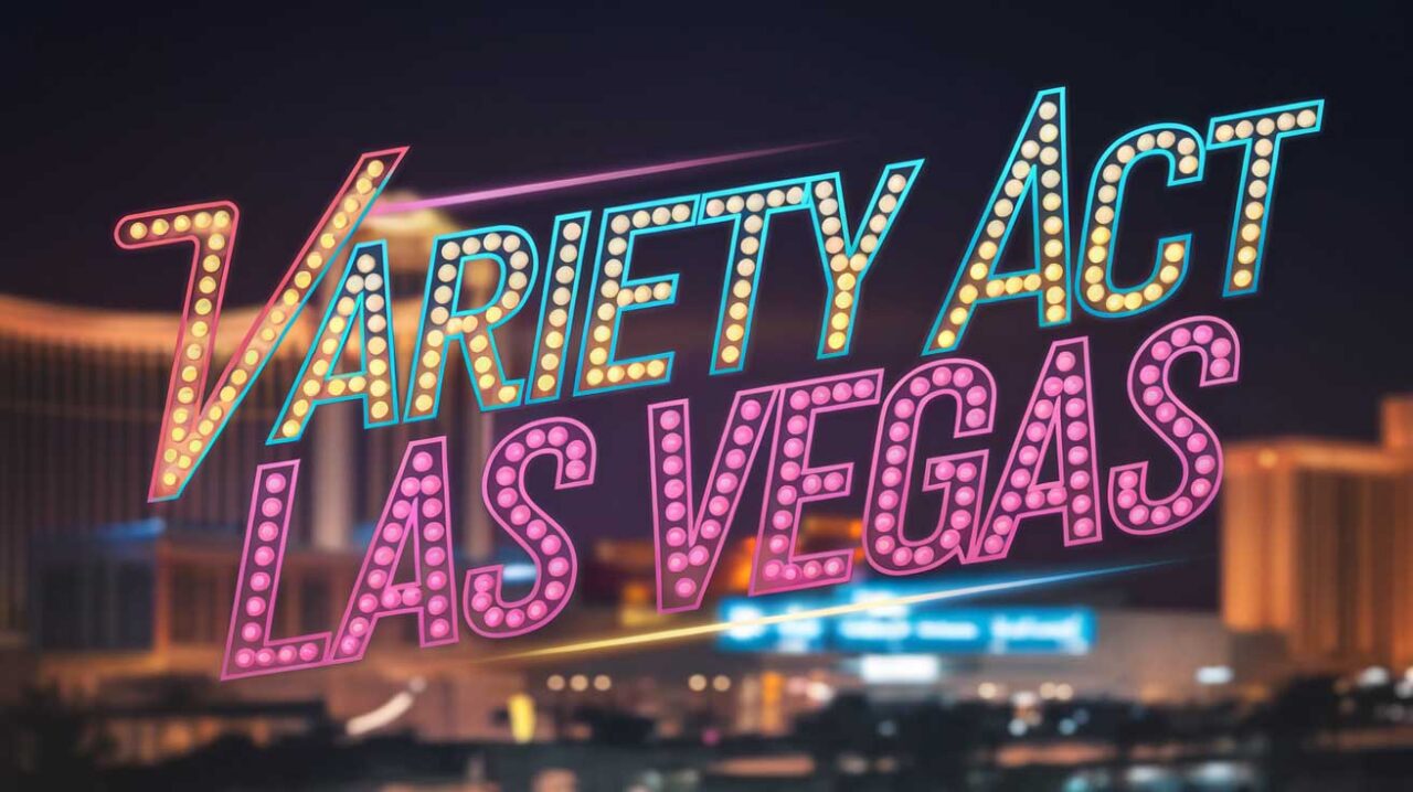 Variety Act in Las Vegas | Corporate Events Agency